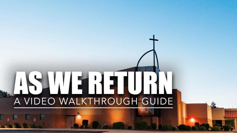 AS WE RETURN- A Walkthrough Guide - FBC Bloomfield