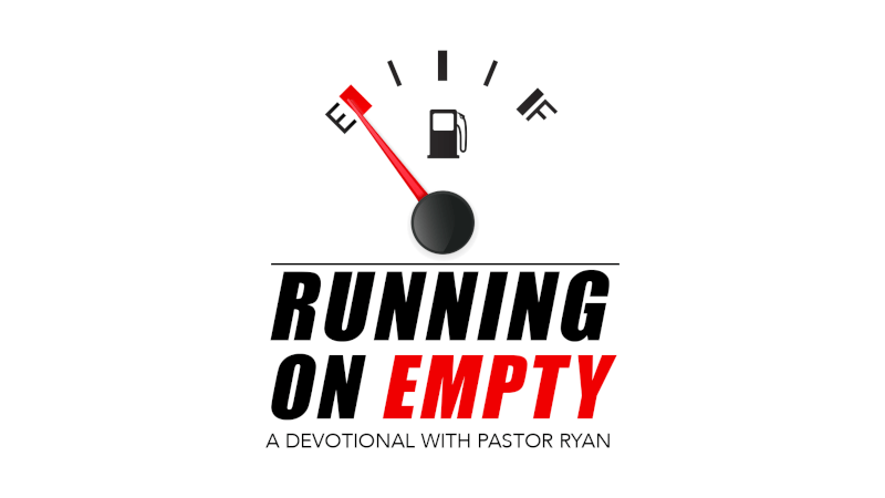Running On Empty - FBC Bloomfield